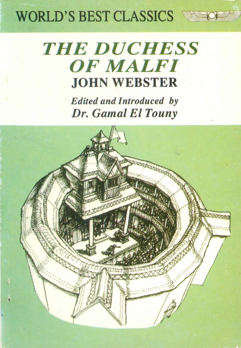 WORLD'S BEST CLASSICS THE DUCHESS OF MALFI JOHN WEBSTER Academic Books ...